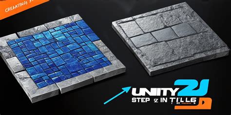 Creating 3d Tiles In Unity A Step By Step Guide