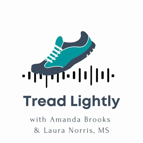 Tread Lightly Podcast Laura Norris Running