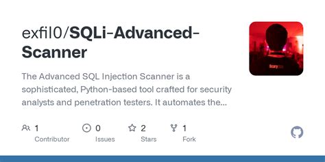 github exfil0 sqli advanced scanner the advanced sql injection scanner is a sophisticated
