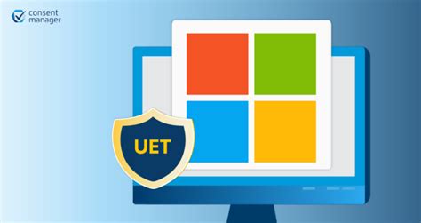 Set Up Microsoft Universal Event Tracking UET Consent Mode