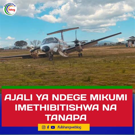 Ajali Ya Ndege Mikumi Imethibitishwa Na Tanapa Full Shangwe Blog