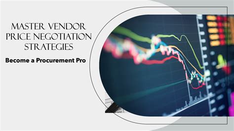 Master Vendor Price Negotiation Strategies Become A Procurement Pro