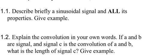 Solved Matlab 1 1 Describe Briefly A Sinusoidal Signal And All Its Properties Give Example
