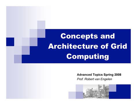 Concepts And Architecture Of Grid Computing Concepts And Architecture