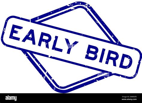 Grunge Blue Early Bird Word Rubber Seal Stamp On White Background Stock