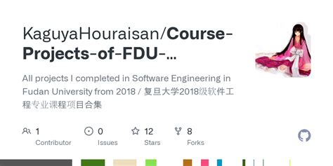Github Kaguyahouraisan Course Projects Of Fdu Software Engineering All Projects I Completed