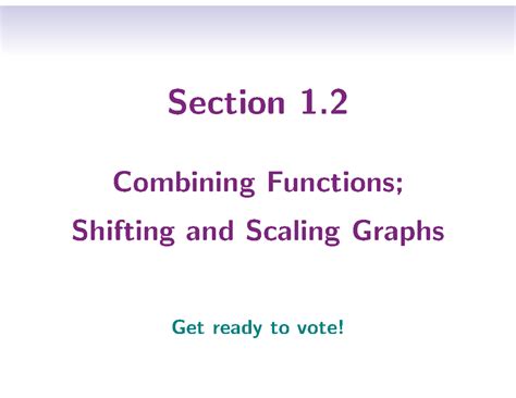 Section 12 Forq Section 1 Combining Functions Shifting And Scaling