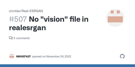 No Vision File In Realesrgan · Issue 507 · Xinntaoreal Esrgan · Github