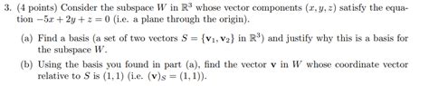 solved 3 4 points consider the subspace w in r3 whose