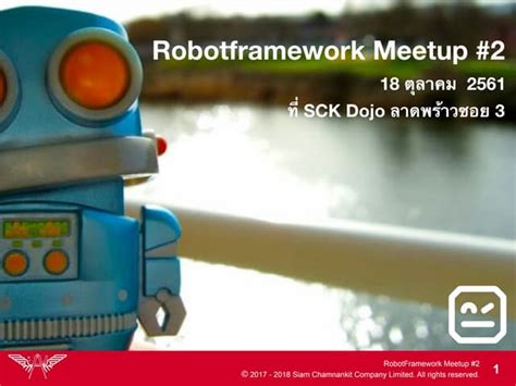 robotframework meetup at thailand 2 ppt