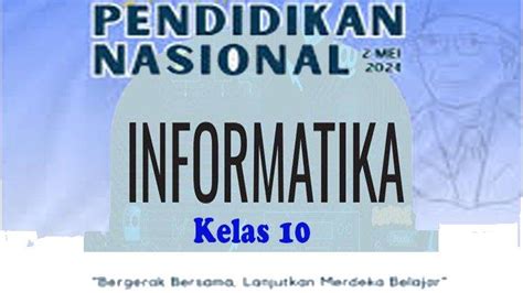 9 Link Download Modul Ajar Informatika Kelas 10 Sma Smk Kurikulum Merdeka Semester 1 Dan 2