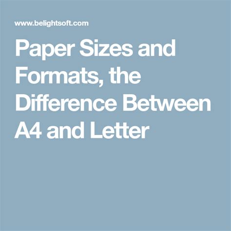 Paper Sizes And Formats The Difference Between A4 And Letter Paper