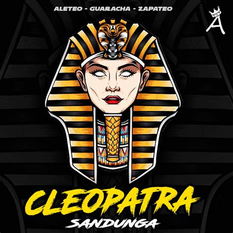 Cleopatra Sandunga Youtube Music