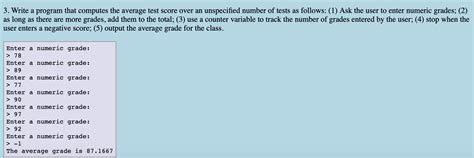 Solved 3 Write A Program That Computes The Average Test
