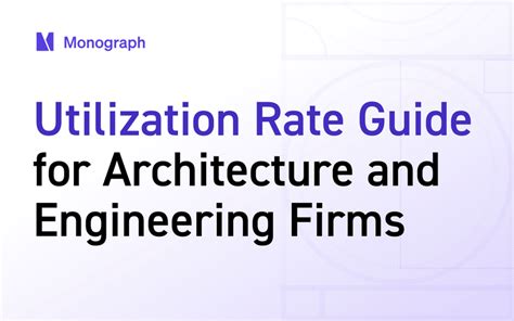 Utilization Rate Guide For Architecture And Engineering Firms Monograph