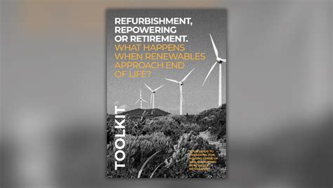 Briefing What Happens When Renewables Approach End Of Life Re Alliance