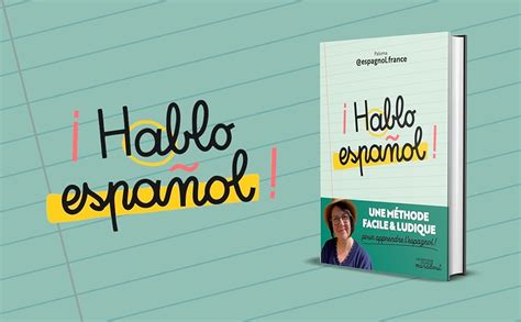 Amazonfr ¡ Hablo Español Une Méthode Facile Et Ludique Pour