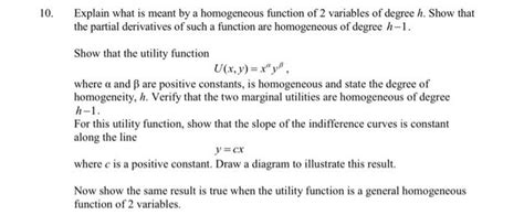 Solved 10 Explain What Is Meant By A Homogeneous Function