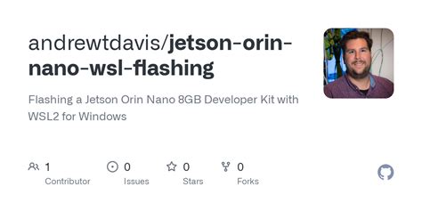 Github Andrewtdavisjetson Orin Nano Wsl Flashing Flashing A Jetson