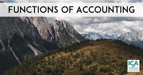 Functions Of Accounting A Clear Explanation Accounting For Everyone