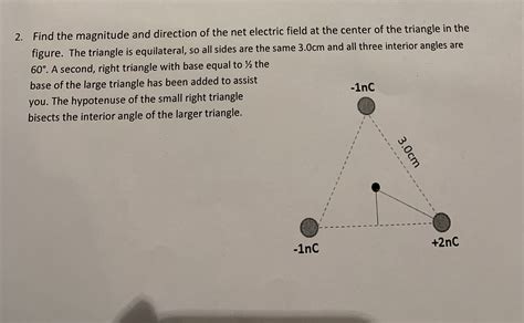 Answered 2 Find The Magnitude And Direction Of The Net Electric Field