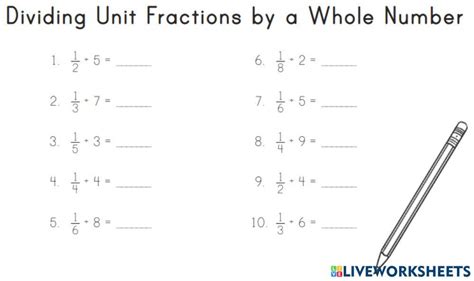 Divide Unit Fractions By Whole Numbers Online Exercise For Live Worksheets