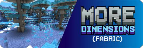 Install More Dimensions [fabric] 1 20 4 Update Minecraft Mods And Modpacks Curseforge