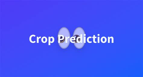 Crop Prediction A Hugging Face Space By Siddhiii