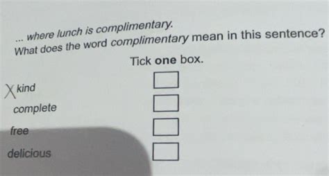 Solved Where Lunch Is Complimentary What Does The Word