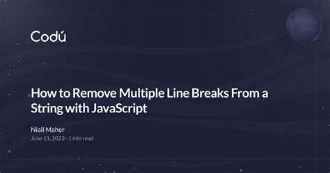 How To Remove Multiple Line Breaks From A String With Javascript By