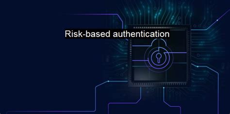 what is risk based authentication