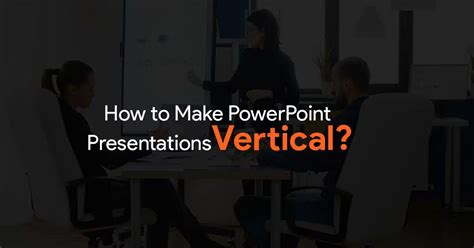 How To Make PowerPoint Vertical SlideBazaar Blog