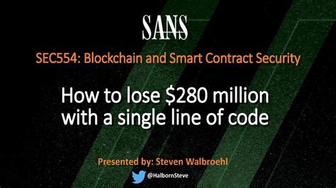 Sec554 Blockchain And Smart Contract Security How To Lose 280