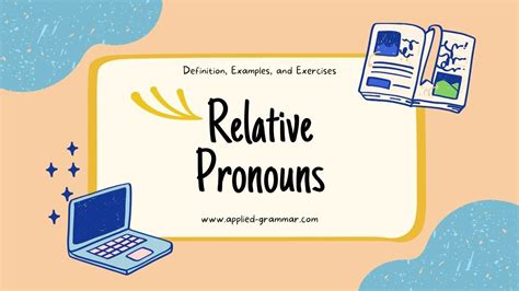 Relative Pronouns Definition Examples And Exercises