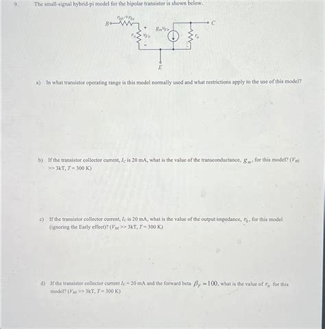Solved The Small Signal Hybrid Pi Model For The Bipolar