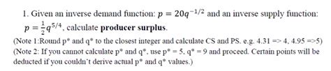 solved 1 given an inverse demand function p 20q−1 2 and an