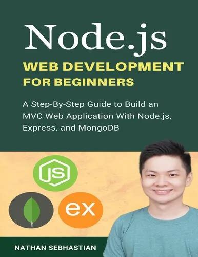 خرید کتاب Nodejs Web Development For Beginners A Step By Step Guide To Build An Mvc Web