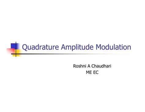 Quadrature Amplitude Modulation