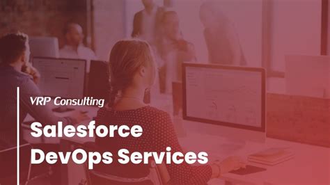 Vrp Consulting On Linkedin Salesforce Devops Services