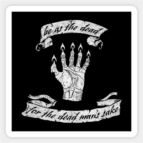 The Hand Of Glory Hand Of Glory Sticker Teepublic