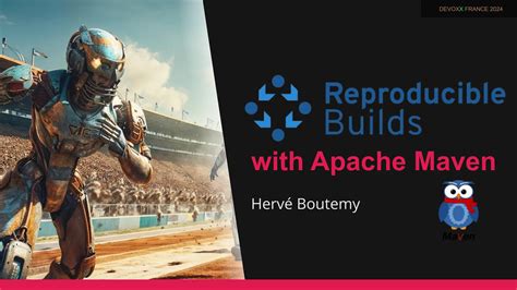 Devoxxfr 2024 Reproducible Builds With Apache Maven Ppt