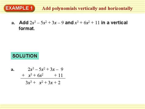 Example 1 Add Polynomials Vertically And Horizontally A