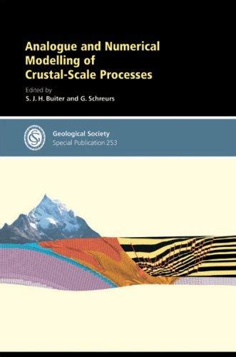 Analogue And Numerical Modelling Of Crustal Scale Processes Open Library