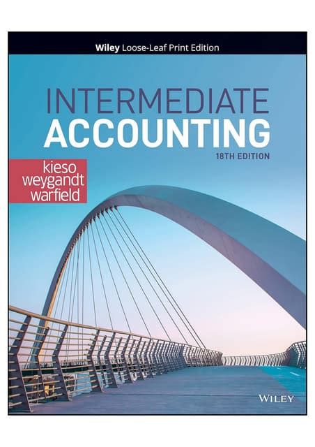 Solution Manual For Intermediate Accounting 18th Edition Donald E