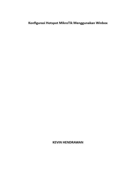 Konfigurasi Hotspot Mikrotik Menggunakan Winbox Pdf
