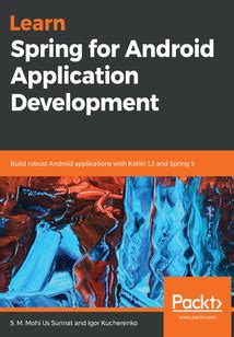 Learn Spring for Android Application Development最新章节 Learn Spring for Android Application