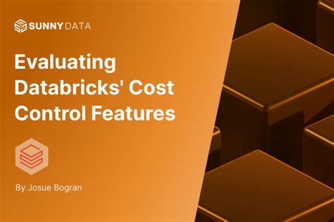 Sunnydata On Linkedin Evaluating Databricks Cost Control Features A Closer Look At Budgets And…