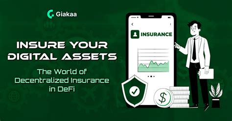 Insure Your Digital Assets The World Of Decentralized Insurance In Defi By Giakaaweb3 Medium