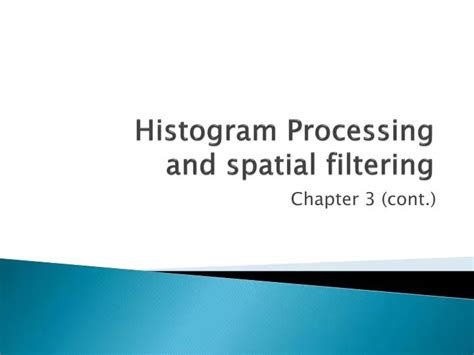 Ppt Histogram Processing And Spatial Filtering Powerpoint Presentation Id2767706