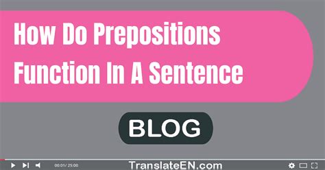 How Do Prepositions Function In A Sentence